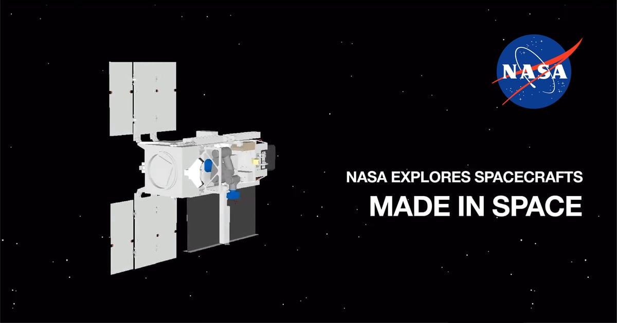 NASA contracts demo of 3D-printing spacecraft parts in orbit | SME10X