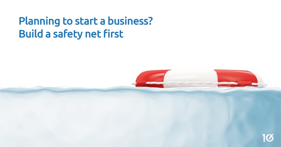 10 ways to build a safety net before starting a business | SME10X