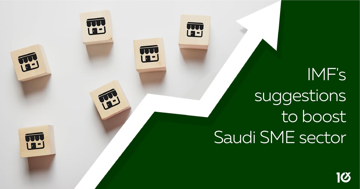 IMF's suggestions to boost Saudi SME sector | SME10X