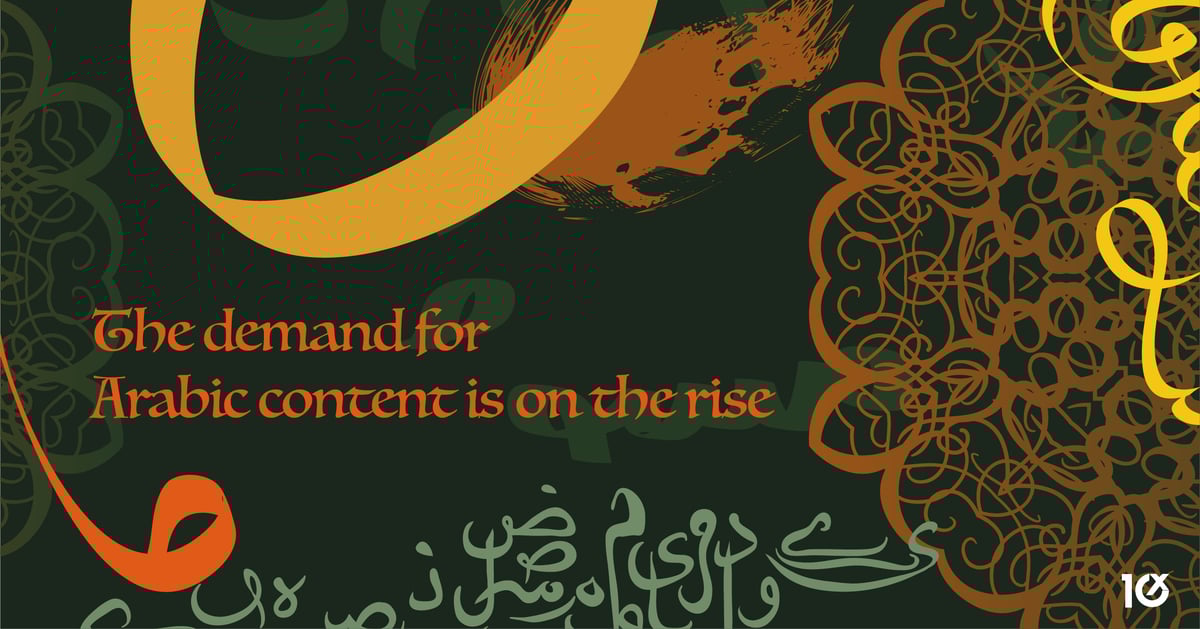 The demand for Arabic content is on the rise | SME10X