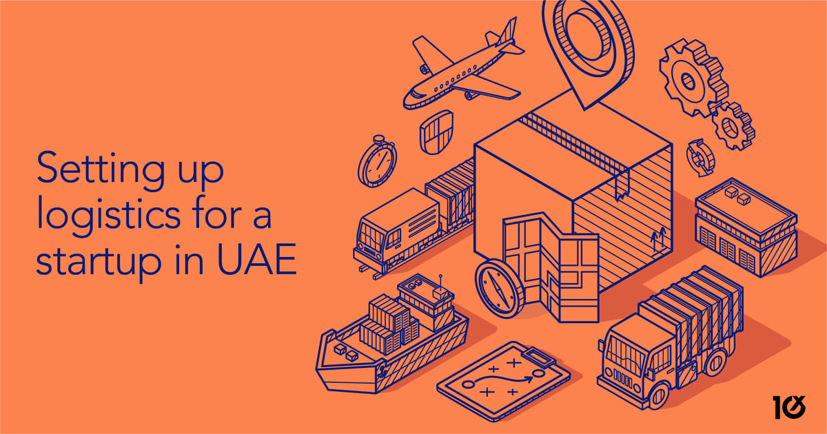 Setting up logistics for a startup in UAE