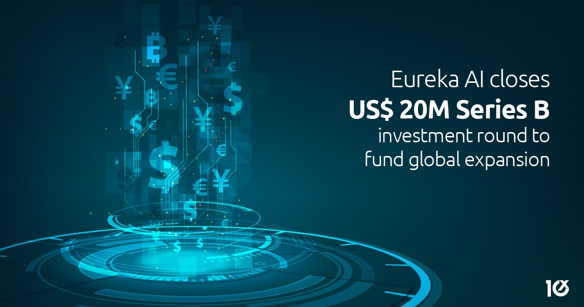 Eureka AI closes US$ 20M Series B investment round to fund global expansion