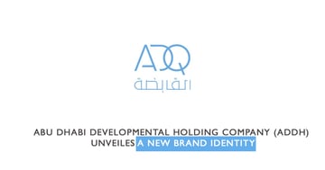 Abu Dhabi Developmental Holding Company becomes ADQ and expands portfolio