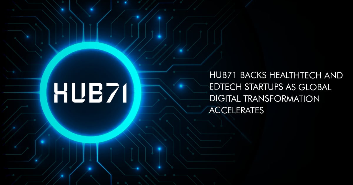 Hub71 backs healthtech and edtech startups as global digital ...