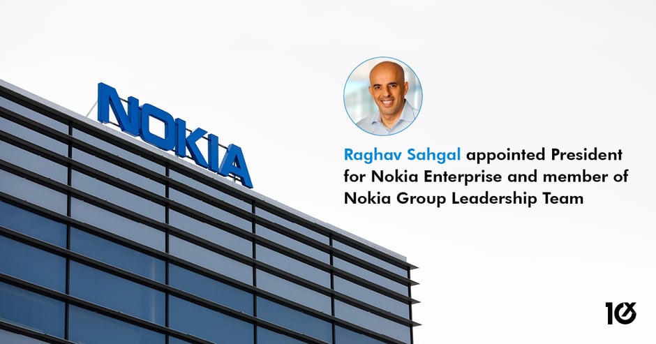 Raghav Sahgal appointed President for Nokia Enterprise and a member of ...