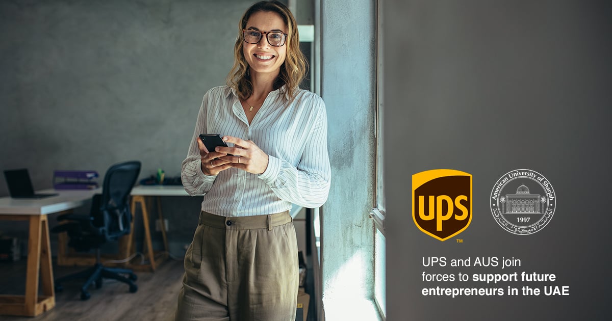 UPS and AUS join forces to support future entrepreneurs in the UAE