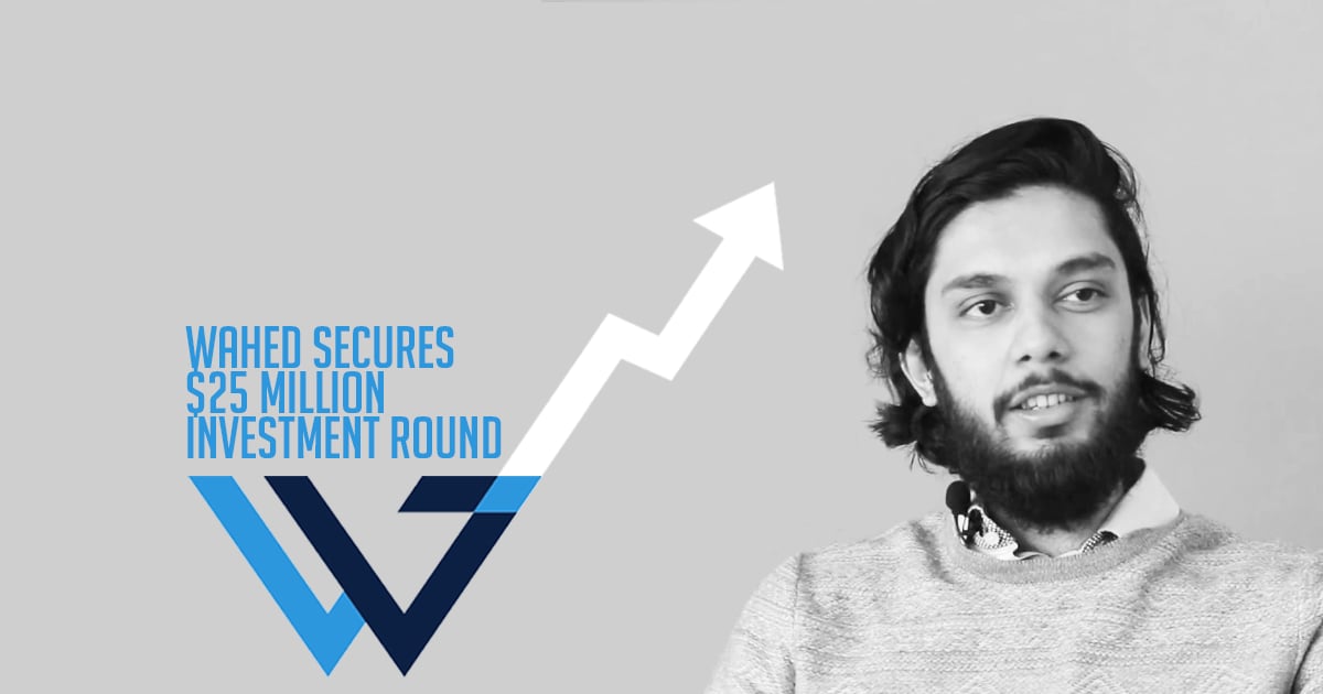 Islamic FinTech, Wahed secures $25 million investment round