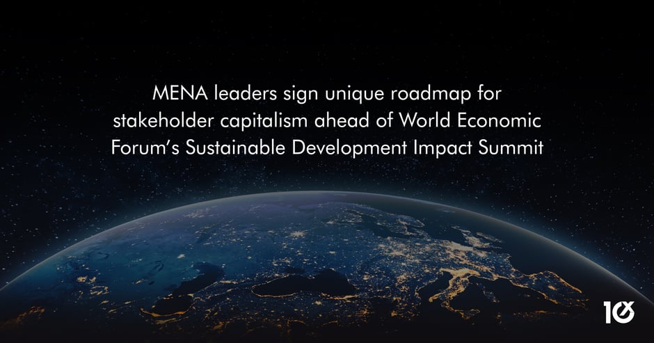 MENA leaders sign unique roadmap for stakeholder capitalism ahead of ...