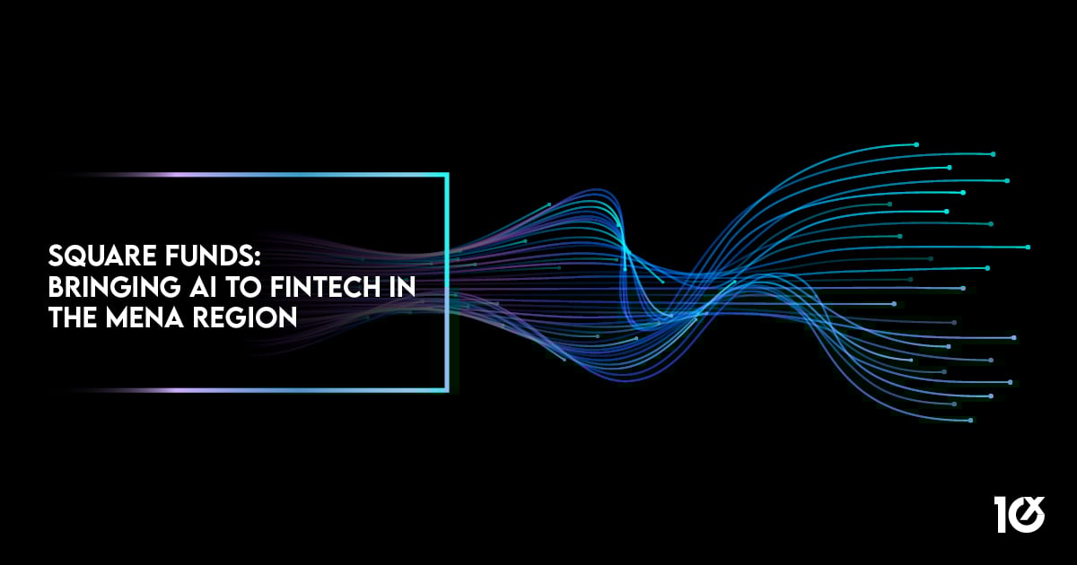 Square Funds: Bringing AI to fintech in the MENA region