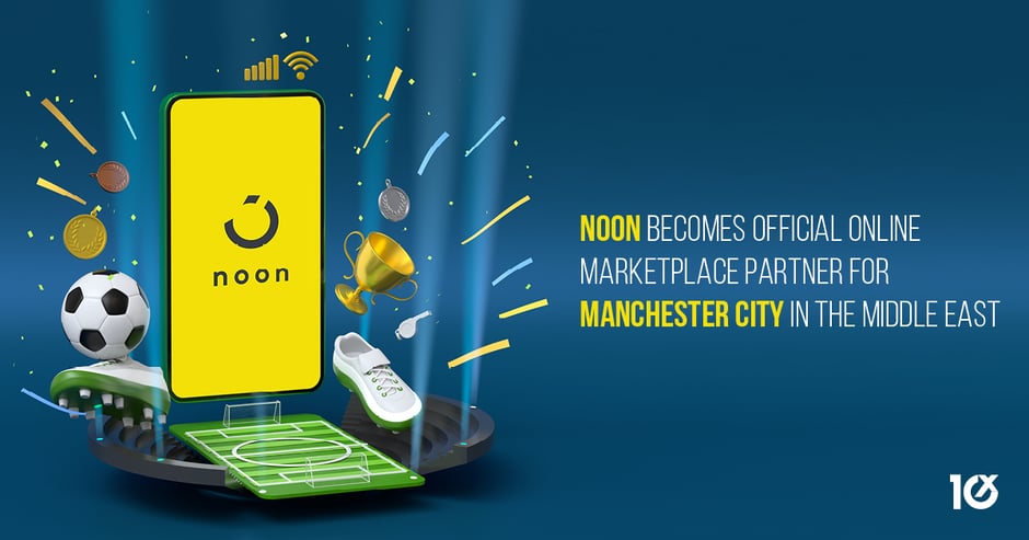 Noon becomes official online marketplace partner for Manchester City in ...