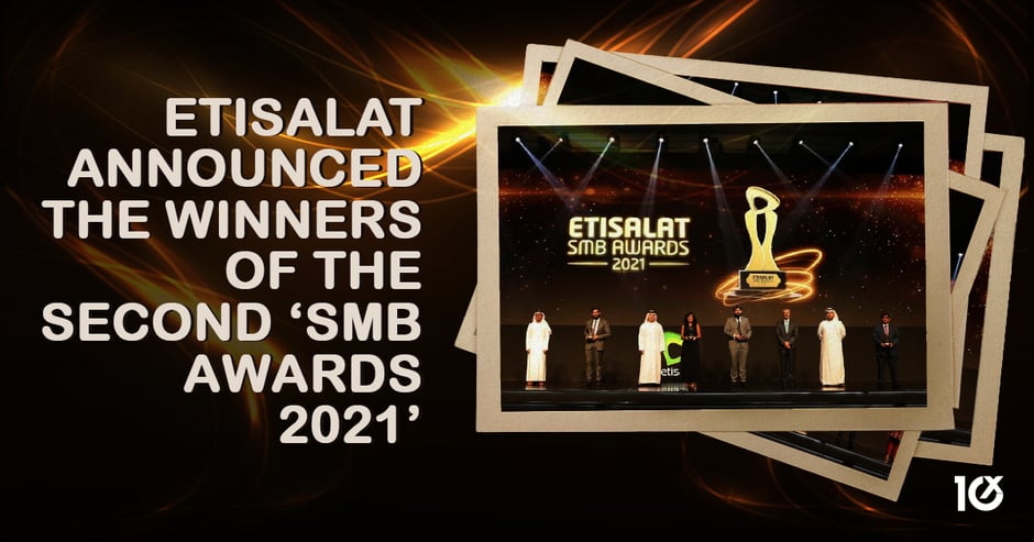 Etisalat announced the winners of the second ‘SMB Awards 2021’