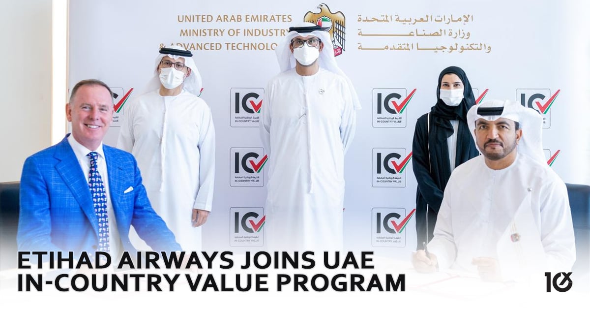 Etihad Airways joins UAE’s In-Country Value Program to boost Aviation’s ...