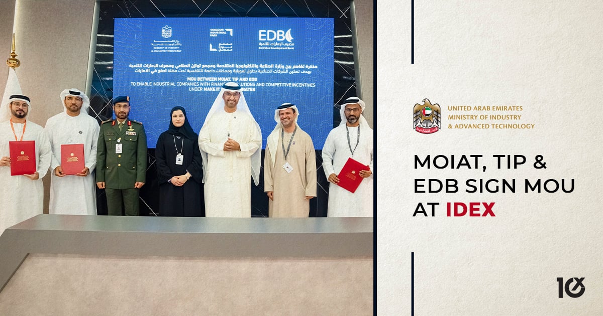 MoIAT, Tawazun Industrial Park and the Emirates Development Bank ...
