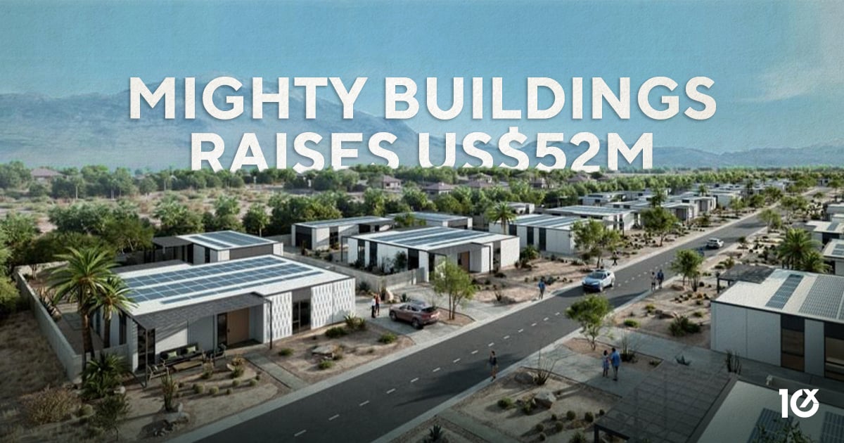 Mighty Buildings’ US$52M Funding Sparks Global Expansion