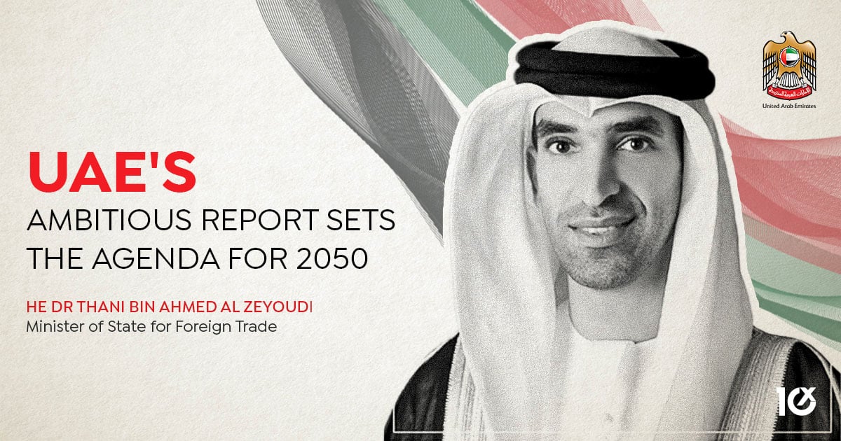UAE's Ambitious Report Sets the Agenda for 2050UAE's Ambitious Report ...