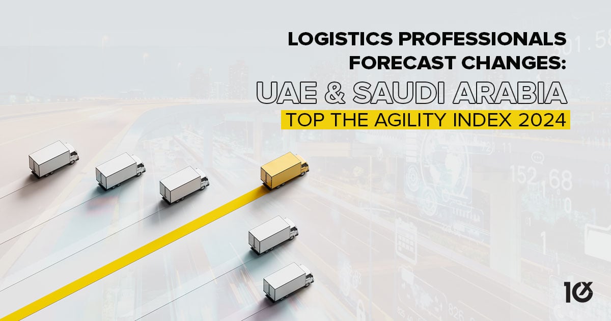 Logistics Professionals Forecast Changes: UAE and Saudi Arabia Top the ...