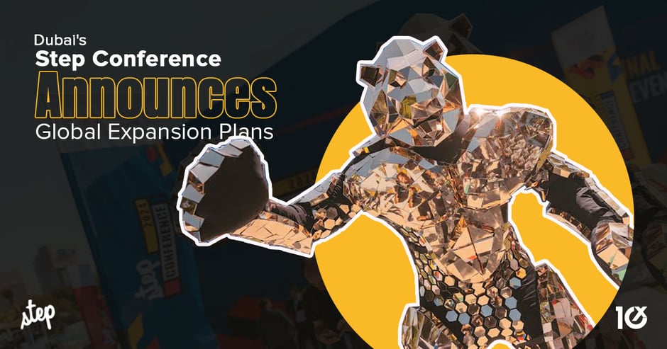 Dubai's Step Conference Announces Global Expansion Plans