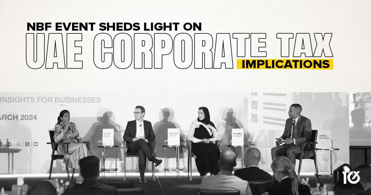 NBF Event Sheds Light on UAE Corporate Tax Implications