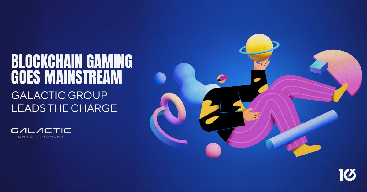 Blockchain Gaming Goes Mainstream: Galactic Group Leads the Charge
