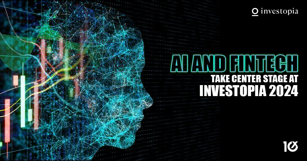 AI and Fintech Take Center Stage at Investopia 2024