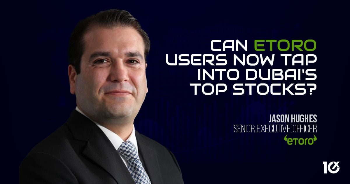 eToro users can now invest in top DFM listed companies.