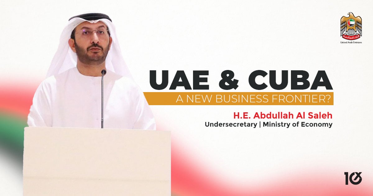 UAE and Cuba hold first session of their Joint Economic Committee