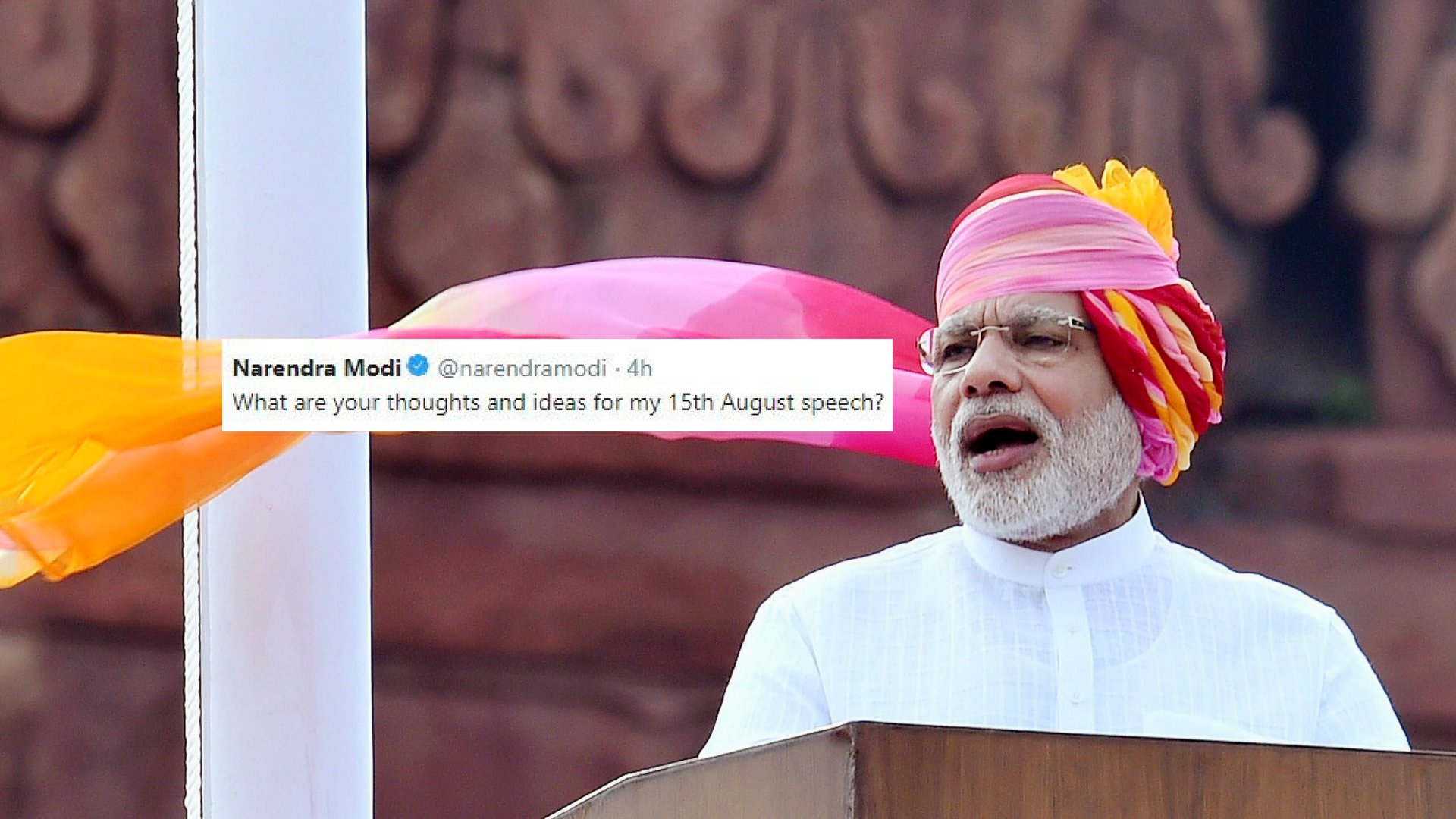 PM Modi Wants “Thoughts and Ideas” for His Independence Day Speech, so ...